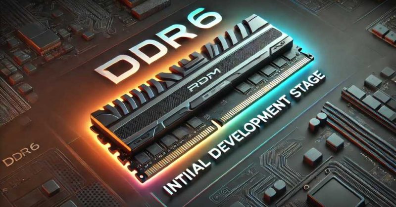 DDR6 Release Date: Is Next-Gen Ram Coming Out in 2025?